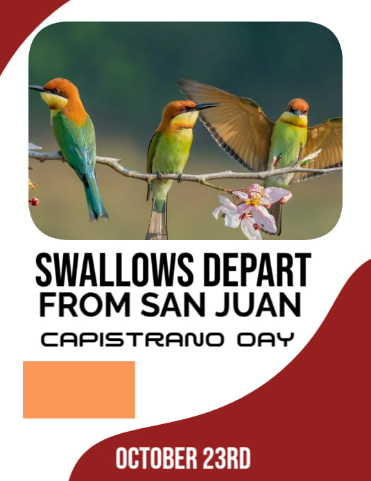 Swallows Depart from San Juan Capistrano Day Template | PosterMyWall