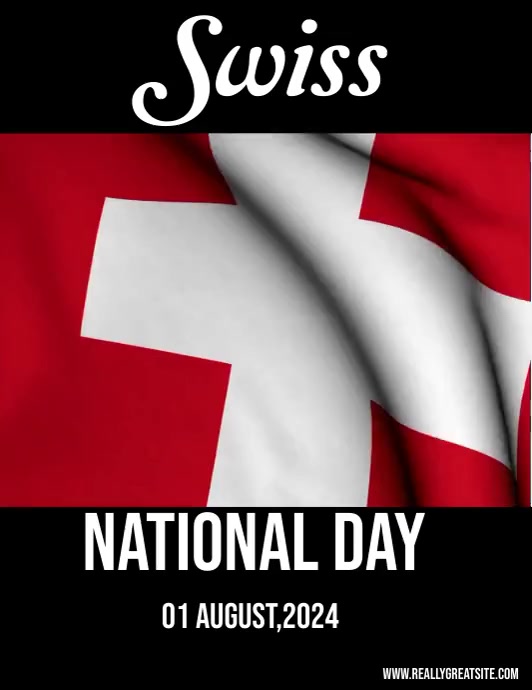 Copy of Swiss National Day Flyer 2024 | PosterMyWall
