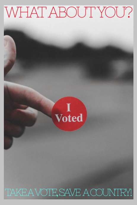 TAKE A VOTE, SAVE A COUNTRY! Template | PosterMyWall