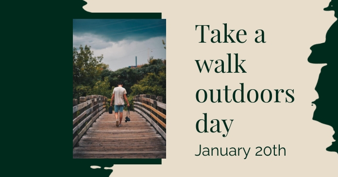 Take A Walk Outdoors Day Template | PosterMyWall