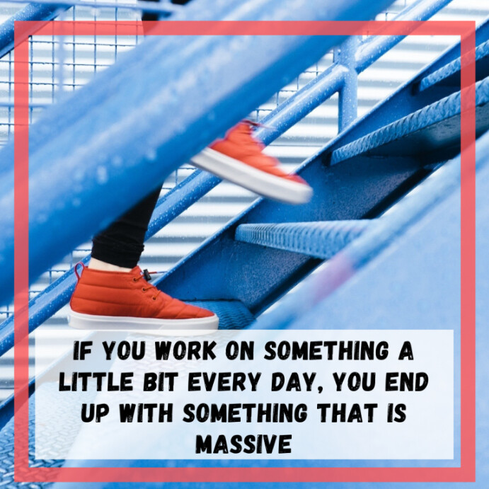 Take Little Steps Every Day Motivational Post Template | PosterMyWall