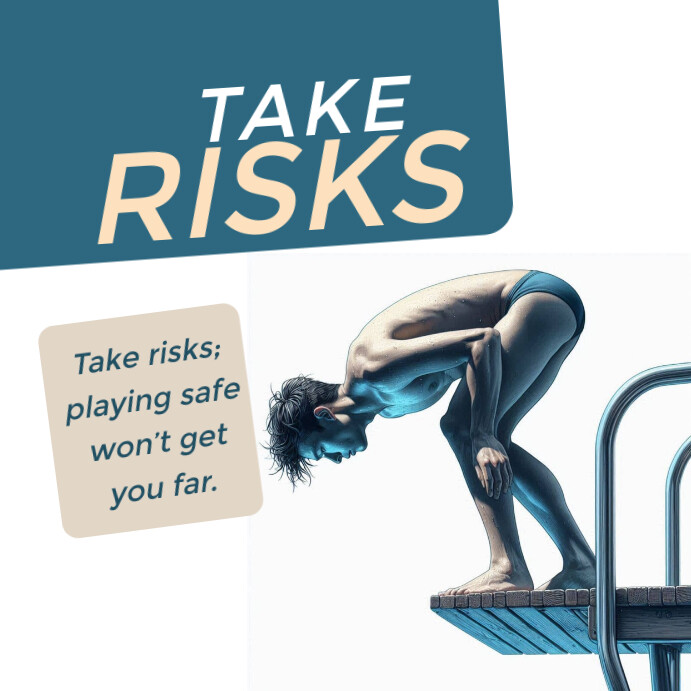 Plantilla de Take risks | PosterMyWall