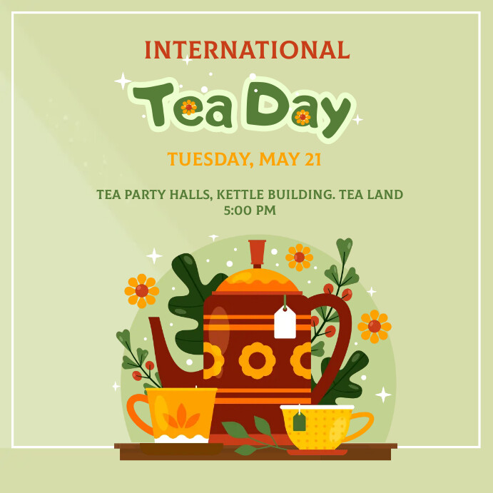 Plantilla de Tea Day Instagram PostTemplate | PosterMyWall