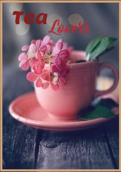 Tea Lovers Template Postermywall