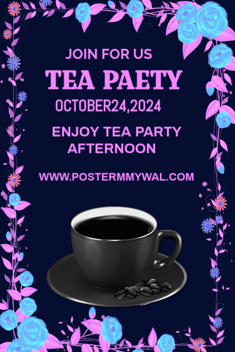 TEA PARTY Template | PosterMyWall