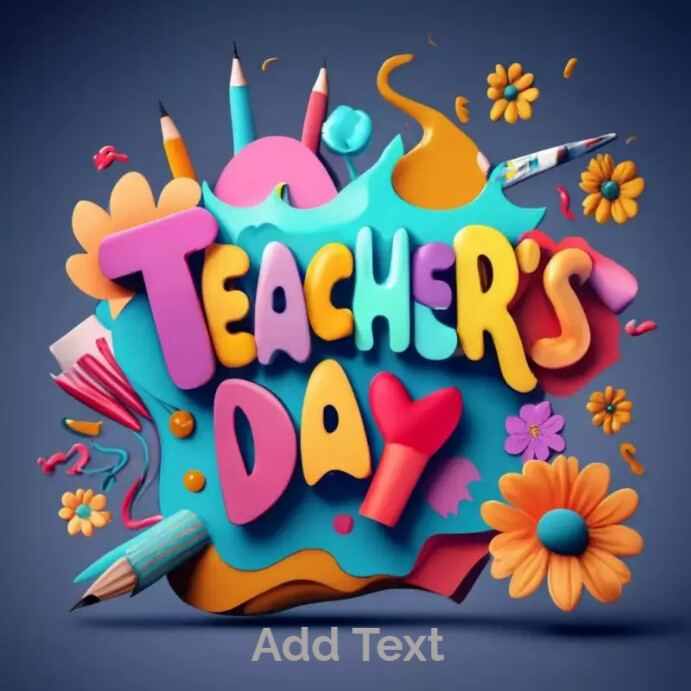 Copy of Teacher's Day | PosterMyWall