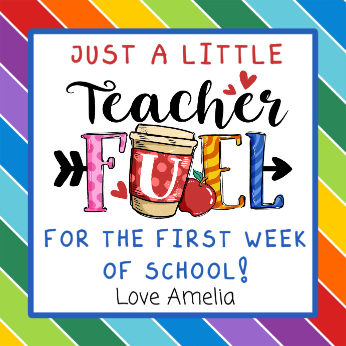 Teacher fuel Back to School Gift Tag Template | PosterMyWall
