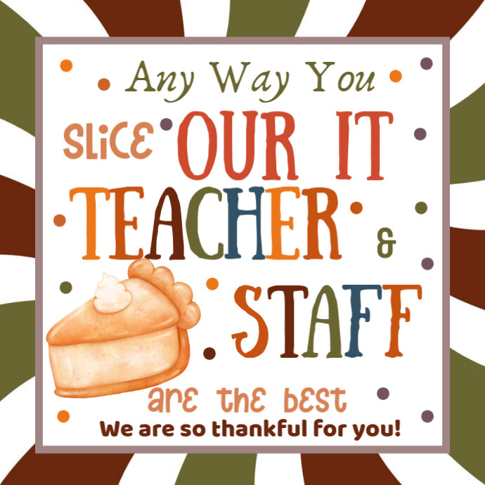 Teachers And Staff Pie Appreciation Sign Template | PosterMyWall
