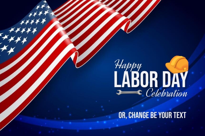 Template American Happy Labor Day Poster | PosterMyWall