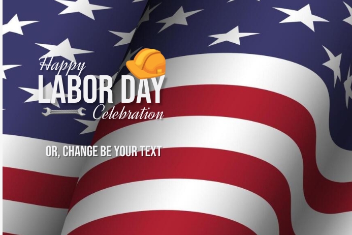 Template American Happy Labor Day Poster | PosterMyWall