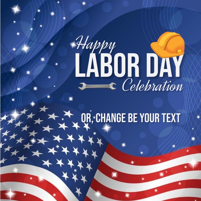 Template American Happy Labor Day Poster | PosterMyWall