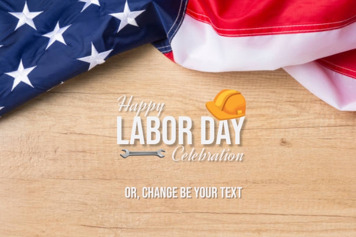 Template American Happy Labor Day Poster | PosterMyWall
