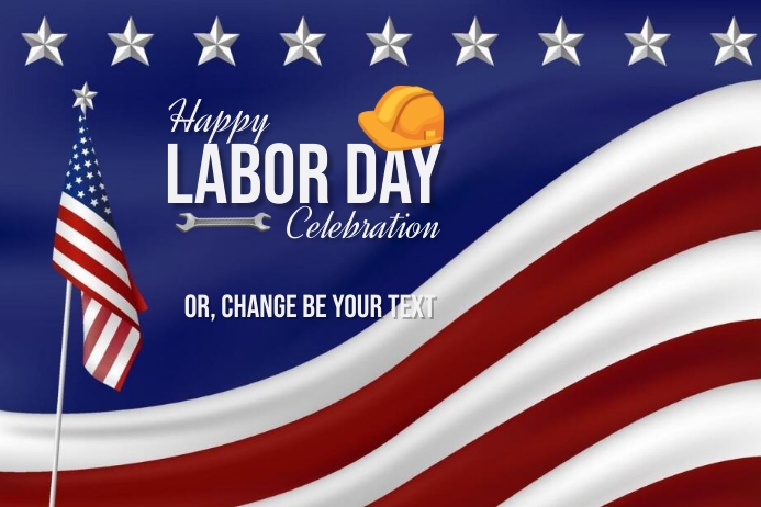 Template American Happy Labor Day Poster | PosterMyWall