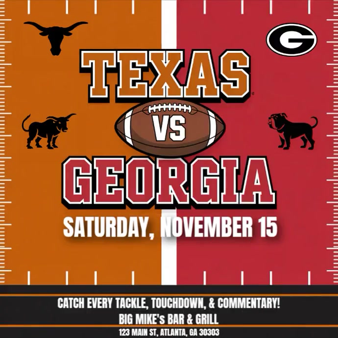 texas vs Georgia.. college football. flyer. Template | PosterMyWall