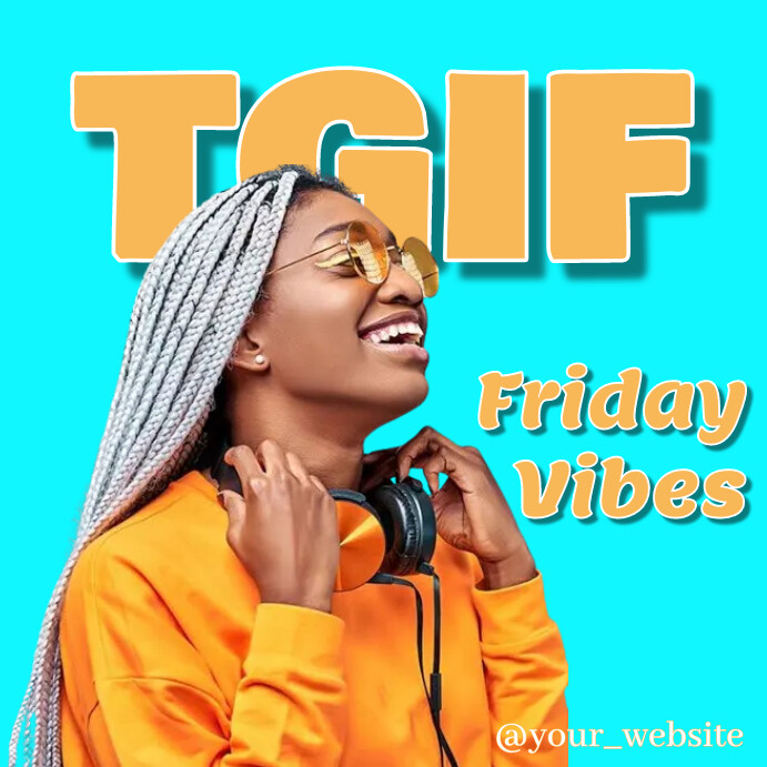 TGIF Template | PosterMyWall