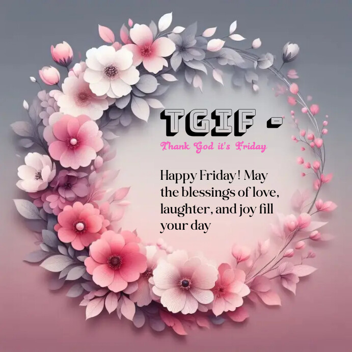 TGIF template design | PosterMyWall