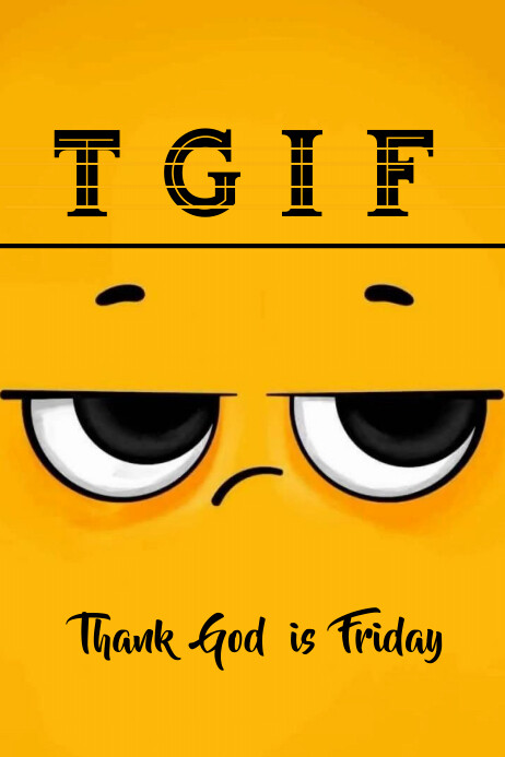 Copy of tgif thank god is friday | PosterMyWall