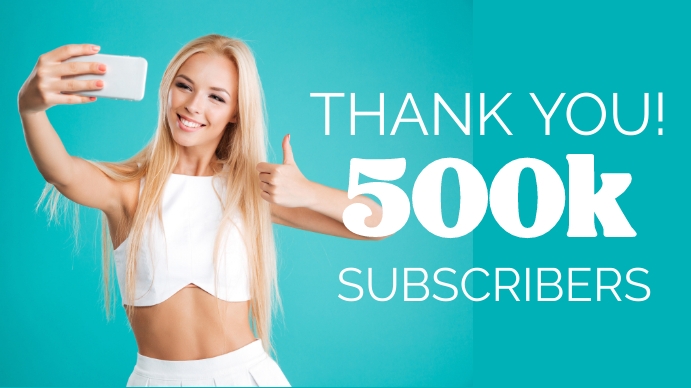 Thank you 500k Subscribers 2023 Template | PosterMyWall