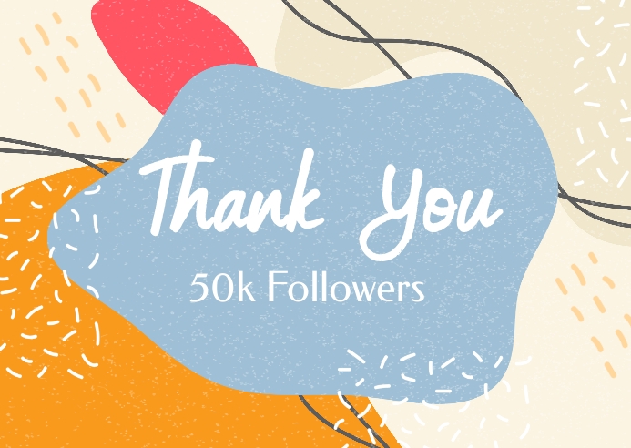 Thank You 50K Followers Card Template | PosterMyWall