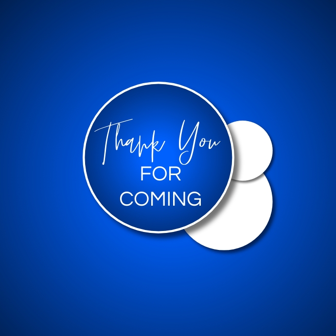 thank you for coming Template | PosterMyWall