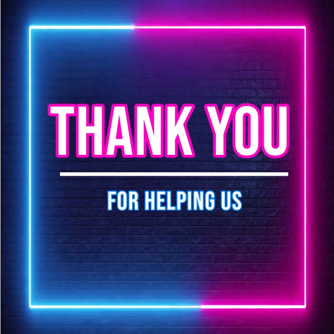 Copy of THANK YOU FOR HELPING US TEMPLATE | PosterMyWall