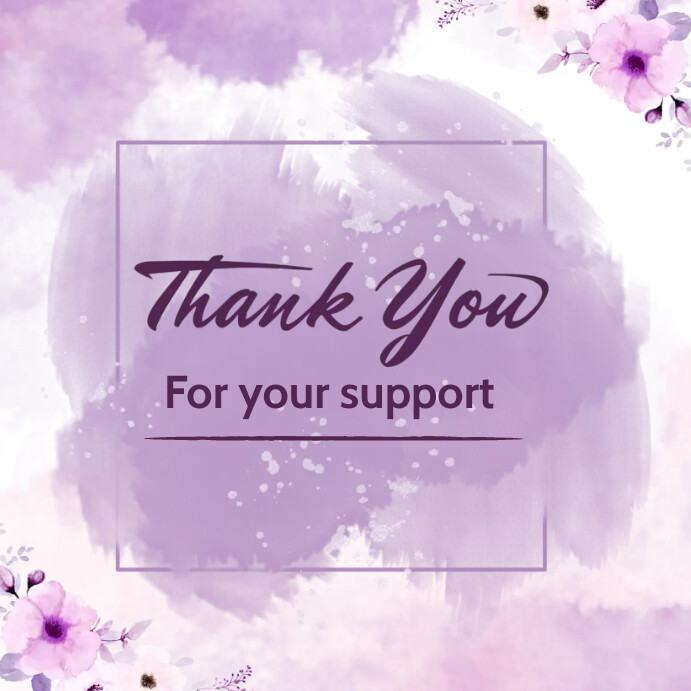 Thank You For Your Support Template | PosterMyWall