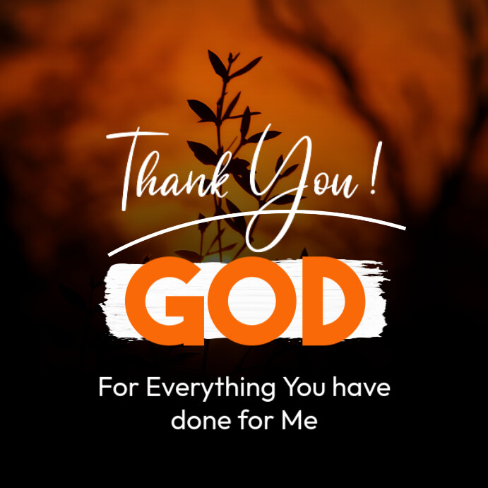 Thank You God Template | PosterMyWall