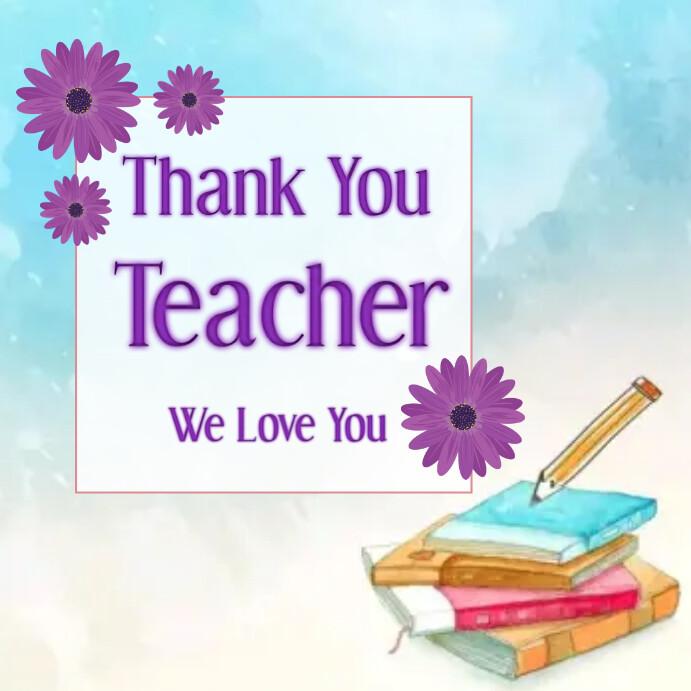 Thank you teacher Instagram post Template | PosterMyWall