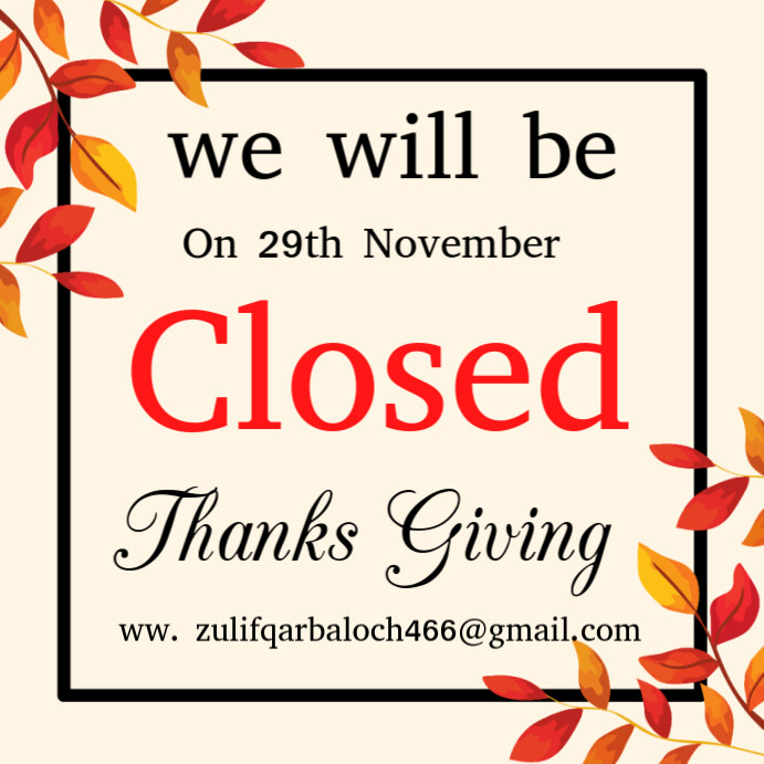 Thanks Giving closed Template | PosterMyWall