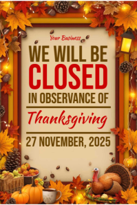 Thanksgiving closed template 2025 | PosterMyWall