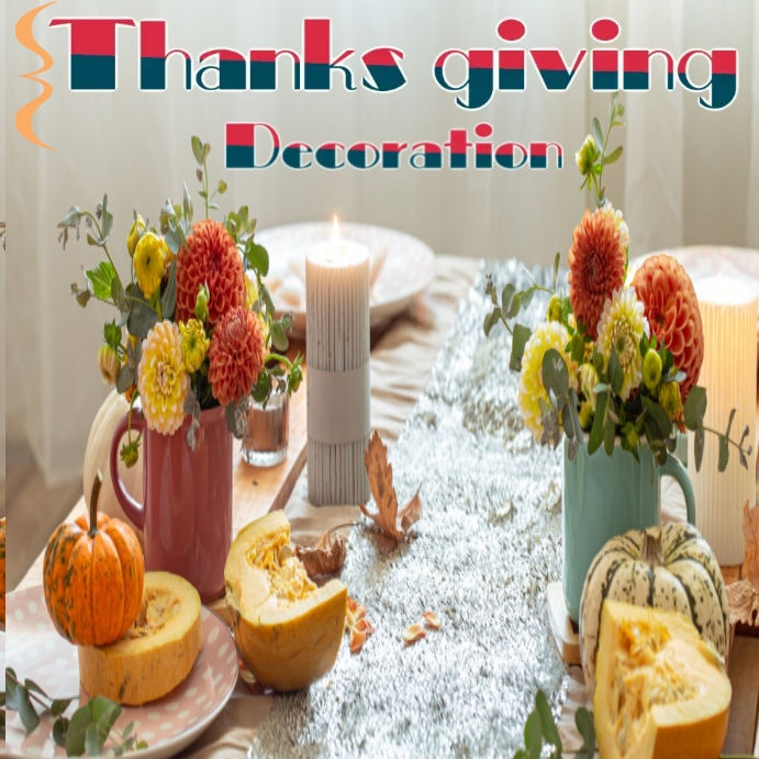 Thanksgiving decoration events template | PosterMyWall