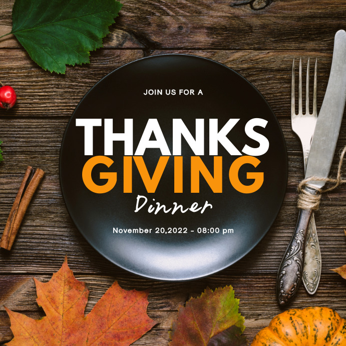 Thanksgiving Dinner Template | PosterMyWall