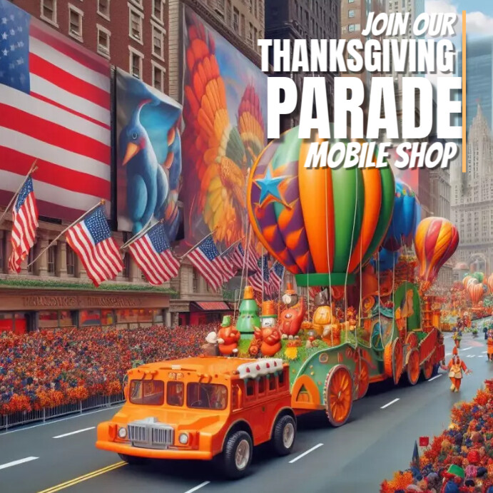 Modèle Thanksgivng Parade Mobile Shop | PosterMyWall