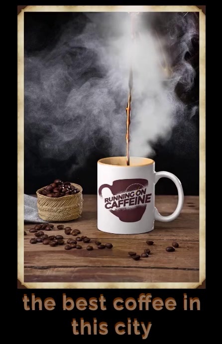 The Best Coffee In This City Tabloid Animated Template | PosterMyWall