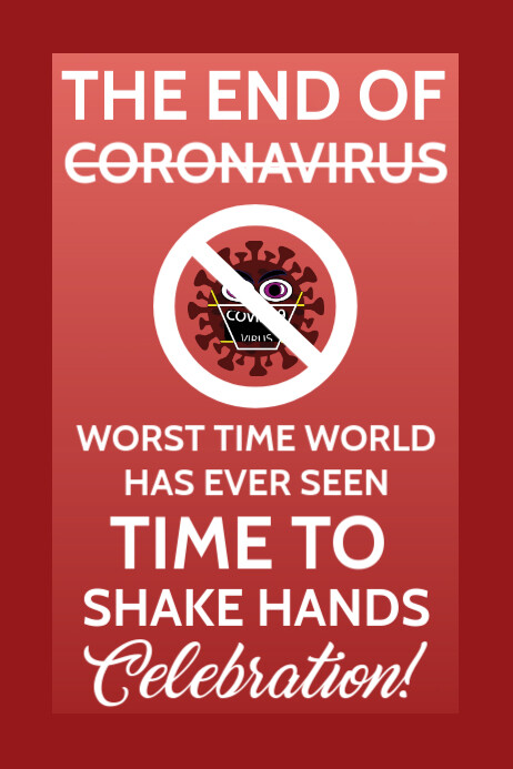 The End of Coronavirus Template | PosterMyWall