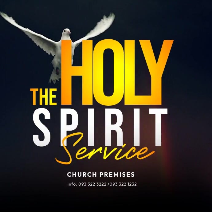 Copy of The Holy Spirit Services | PosterMyWall