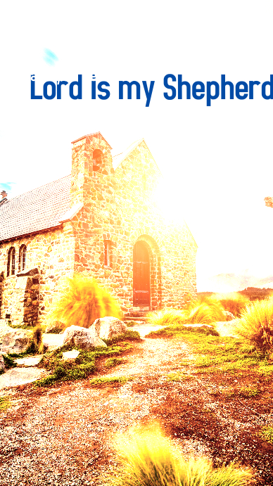 The Lord is shepherd Template | PosterMyWall