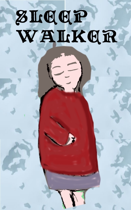 Copy of The sleep walker | PosterMyWall