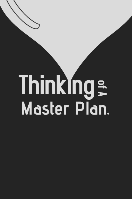 Thinking of a master Plan poster Template | PosterMyWall