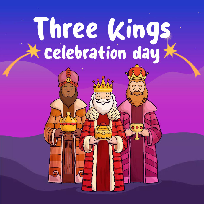 Plantilla de Three Kings Celebration Day | PosterMyWall