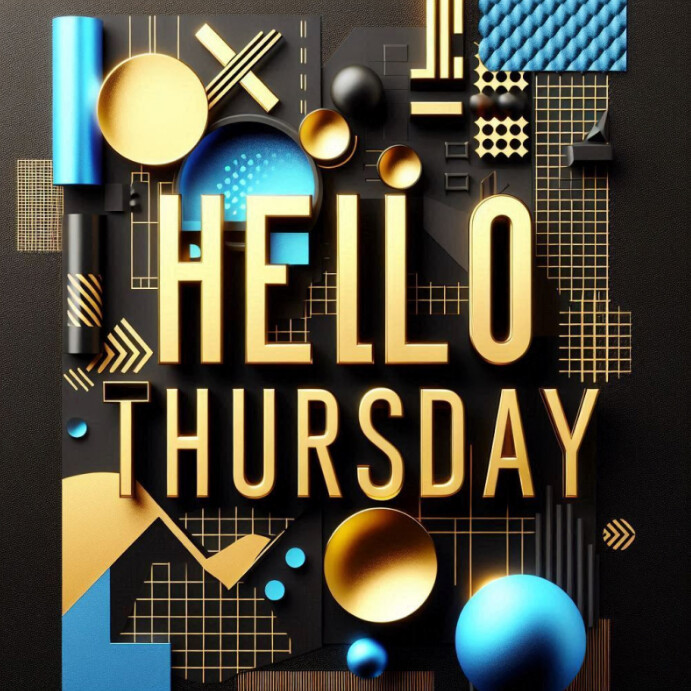 Thursday Greeting Template | PosterMyWall