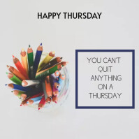 Thursday quotes Template | PosterMyWall
