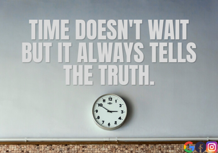 TIME AND TELLS QUOTE TEMPLATE | PosterMyWall