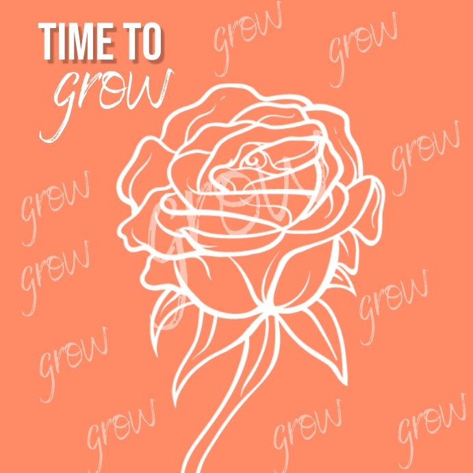 Time to Grow Template | PosterMyWall