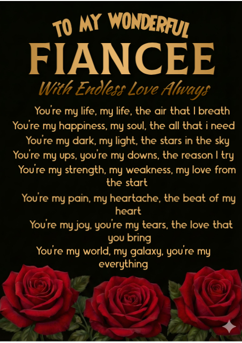 To My Wonderful Fiancee: Romantic Love Poem & Red Roses Poster Template ...
