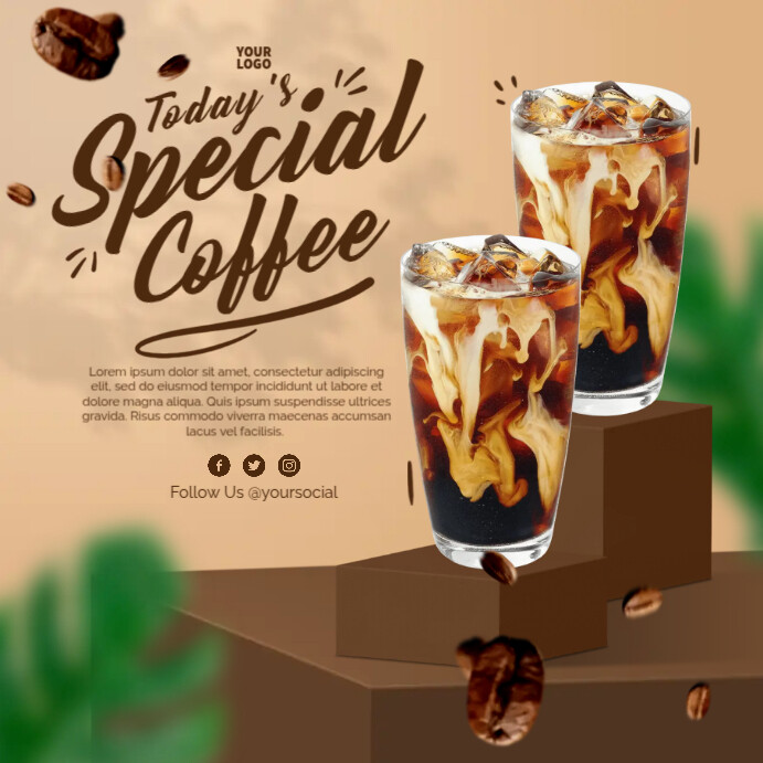 Copy of Today's Special Coffee Ads | PosterMyWall