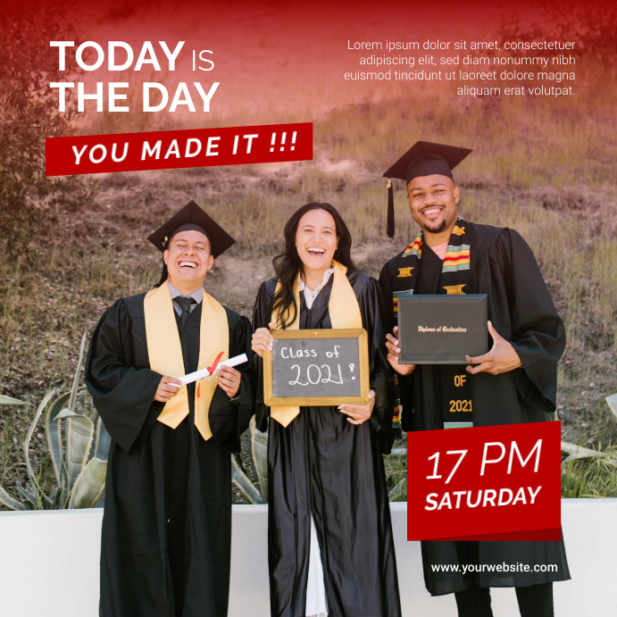 Today is The Day Graduations Poster Template | PosterMyWall