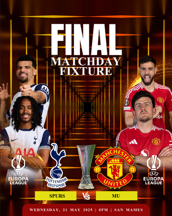 Copy of Tottenham Hotspur vs Manchester United FINAL | PosterMyWall