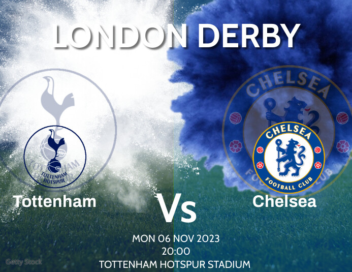 Tottenham vs chelsea Template | PosterMyWall