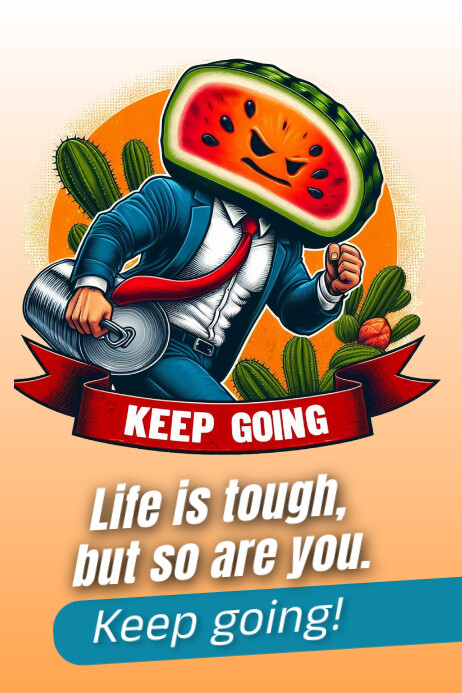Tough life Template | PosterMyWall